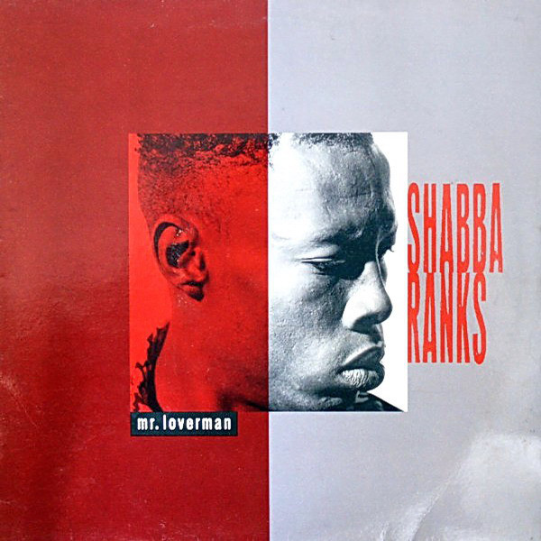 Shabba Ranks – Mr. Loverman | Dig Deep Records